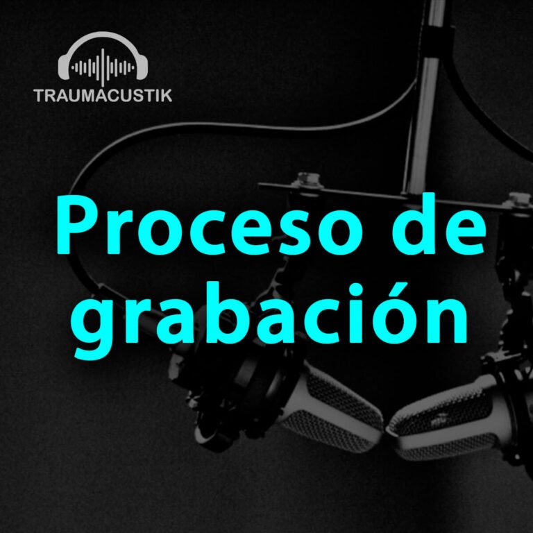 El proceso de grabación
